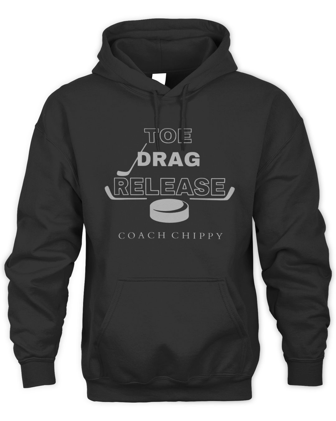 Toe Drag Release Coach Chippy Hockey Hoodie | Buddpots